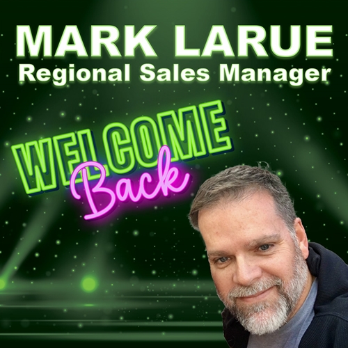 Mark LaRue Returns As Regional Sales Manager